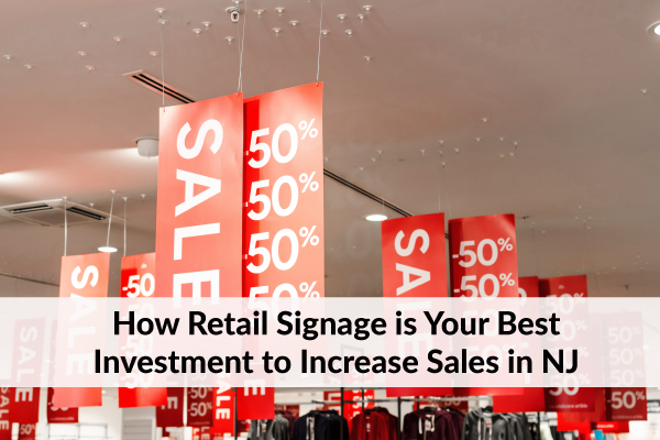Boost Sales with Retail Signage